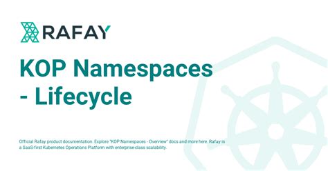 kop namespaces lifecycle rafay product documentation