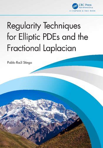 Regularity Techniques For Elliptic Pdes And The Fractional Laplacian Pdf Epub Version