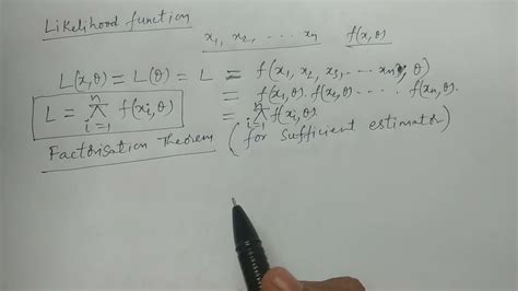 Likelihood Function And Neymans Factorization Theorem Bsc Statistics