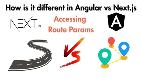 Siva On Linkedin Angular Vs Nextjs Accessing Route Parameters
