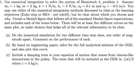 1 Use Numerical Integration To Solve The System Of