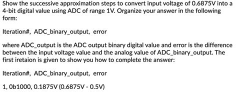 solved show the successive approximation steps to convert an input