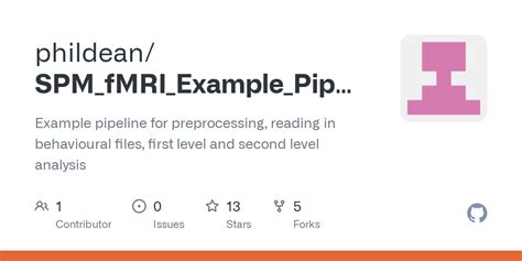 GitHub Phildean SPM FMRI Example Pipeline Example Pipeline For Preprocessing Reading In