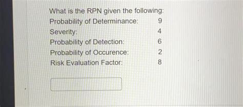 Solved What Is The RPN Given The Following Probability Of Chegg Com