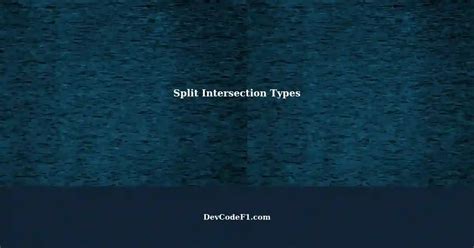 Understanding Split Intersection Types In Software Development