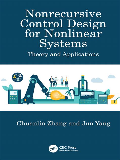 Chuanlin Zhang Jun Yang Nonrecursive Control Design For Nonlinear Systems Theory And
