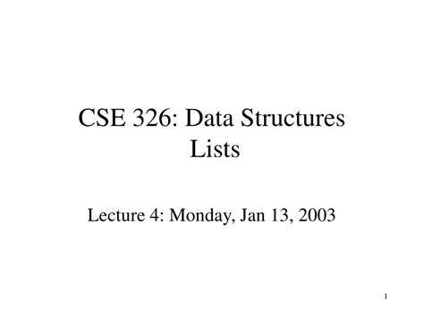 Ppt Cse 326 Data Structures Lists Powerpoint Presentation Free