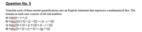 Solved Question No 5 Translate Each Of These Nested