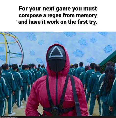 Regex ProgrammerHumor Io