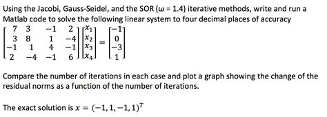 using the jacobi gauss seidel and the sor omega