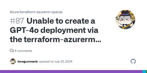 Unable To Create A Gpt 4o Deployment Via The Terraform Azurerm Openai