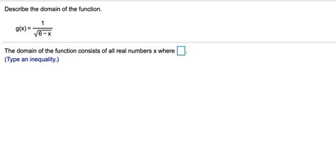 Solved Describe The Domain Of The Function 1 Gx 6 X The