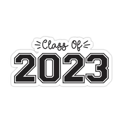 Class Of 2023 Graduation 2023 Seniors Sticker For Sale By Mb Design Graduation Stickers