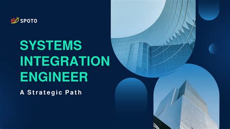 Systems Integration Engineer A Strategic Path