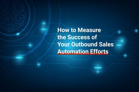 Blog Measure The Success Of Your Sales Automation Efforts