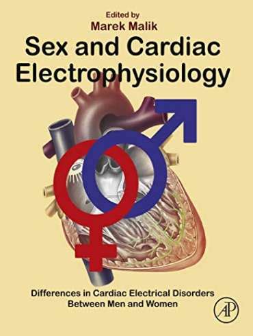 دانلود كتاب Sex and Cardiac Electrophysiology Differences in Cardiac Electrical Disorders