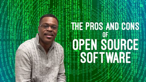The Pros And Cons Of Open Source Software Precision Systems Inc