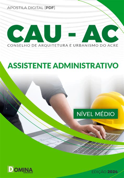 Apostila Assistente Administrativo Cau Ac 2024 Domina Concursosdomina