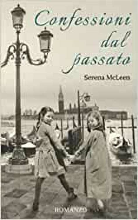 Welfarelibri Consiglia Confessioni Dal Passato Copertina Flessibile Serena Mcleen