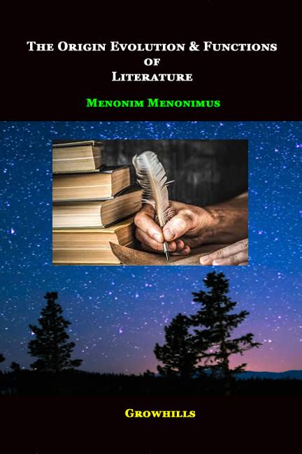 Origin Evolution And Functions Of Literature Menonimus