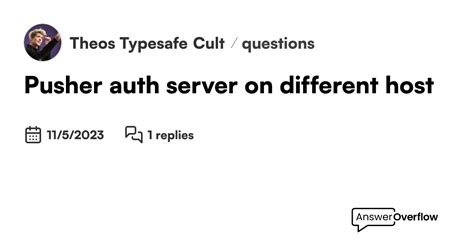 Pusher Auth Server On Different Host Theos Typesafe Cult