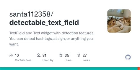 Github Santa112358detectabletextfield Textfield And Text Widget With Detection Features