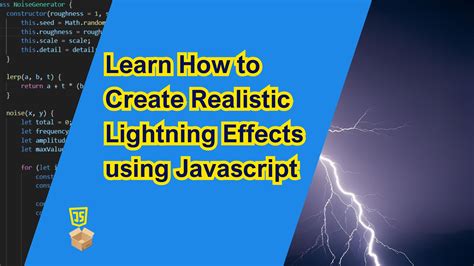Learn How To Create Realistic Lightning Effects With Bezier Curves And Noise In Javascript