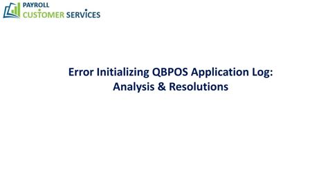 Ppt Everything You Need To Know About Error Initializing Qbpos