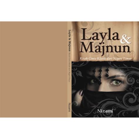 Jual Laila Dan Majnun Kisah Cinta Klasik Dari Negeri Timur Shopee
