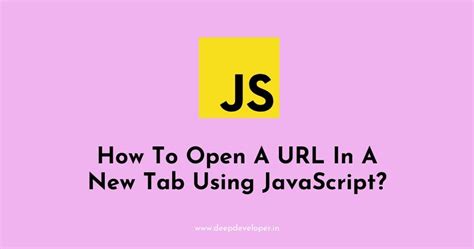 How To Open A Url In A New Tab Using Javascript