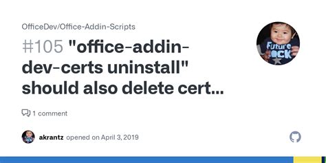 Office Addin Dev Certs Uninstall Should Also Delete Cert Files And Office Addin Dev Certs