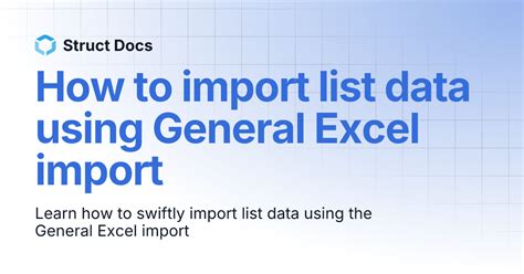 How To Import List Data Using General Excel Import Struct Docs