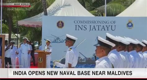 မော်လ်ဒိုက်အနီး ရေတပ်အခြေစိုက်စခန်းသစ် အိန္ဒိယ ဖွင့်လှစ် Ayeyarwaddy Times