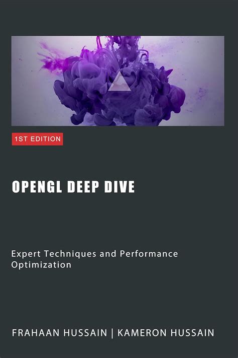 Opengl Deep Dive Expert Techniques And Performance Optimization