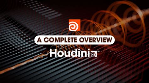 A Complete Overview Of Houdini Software Vfxrendering