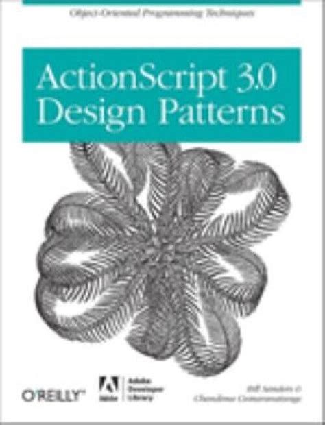 Actionscript 3 0 Design Patterns Object Oriented Programming T