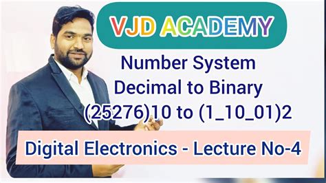 4digital Electronics Decimaltobinaryconversion Numbersystem Digitalelectronics