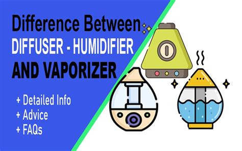 Diffuser Vs Humidifier Vs Vaporizer [ Differences] 2023 Expect The Best