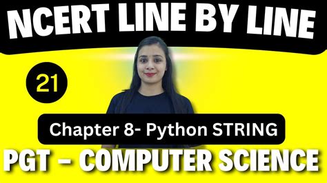 Pgt Computer Science📑 Ncert Line By Line Python String 21 Kvsnvsemrsdsssb Youtube