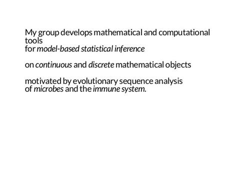 Using Model Based Statistical Inference To Learn About Evolution