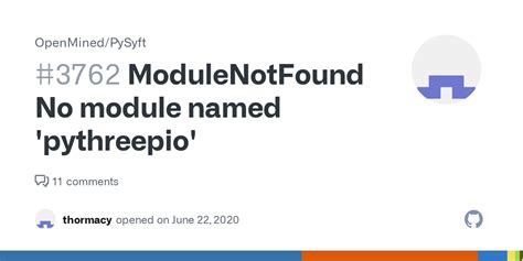 Modulenotfounderror No Module Named Pythreepio · Issue 3762