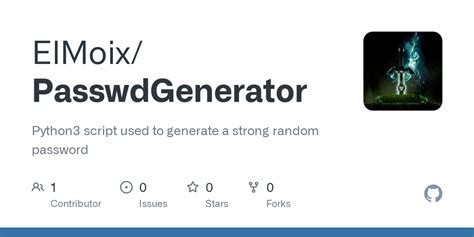 Github Elmoixpasswdgenerator Python3 Script Used To Generate A Strong Random Password