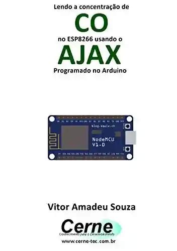 Pdf Lendo A Concentração De Co No Esp8266 Usando O Ajax Programado No Arduino Casa Da Palavra