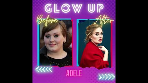 Adeles Glow Up Adele Someonelikeyou Chasingpavements Glowup