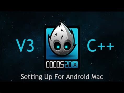 Learn Cocos2d X V3 C Tutorial 2 Setting Up For Android On Mac Mind Luster