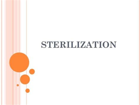 Sterilization Pptx