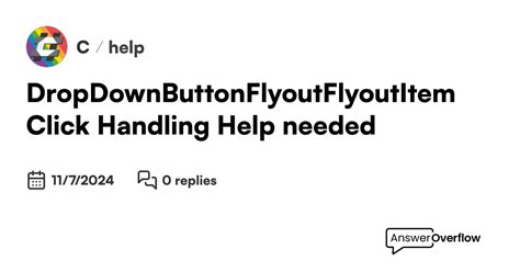 Dropdownbuttonflyoutflyoutitem Click Handling Help Needed C