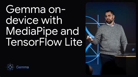 demo gemma on device with mediapipe and tensorflow lite youtube