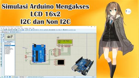 Simulasi Arduino LCD X I C Dan Non I C Proteus YouTube