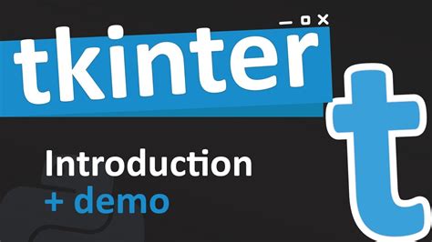 An Introduction To Tkinter Demo App Youtube